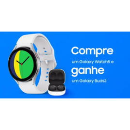Compre o Novo Galaxy Watch5 e ... R$ 0 - Promobit