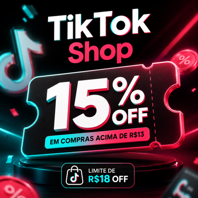 Cupom TikTok Shop: 15% OFF em Compras Acima de R$13 (Limite ...